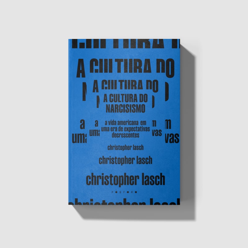 A cultura do narcisismo, de Christopher Lasch